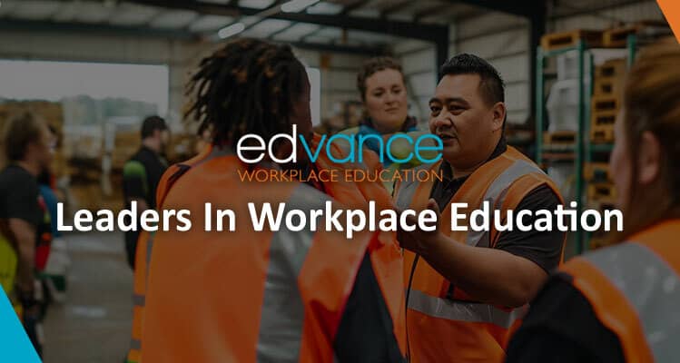 Empowering NZ Workforces with Edvance Workplace Education